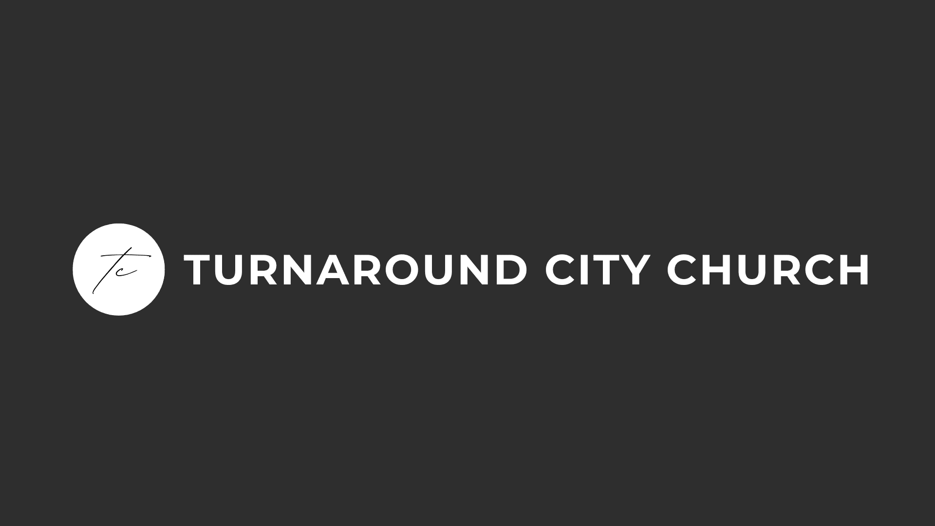 Turnaround City Church – Interest Night - Oasis Church